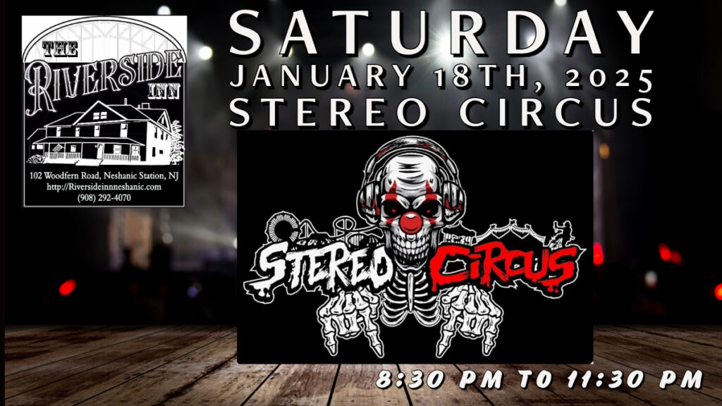 Stereo Circus debuts at Riverside Inn! | Visit Somerset County NJ
